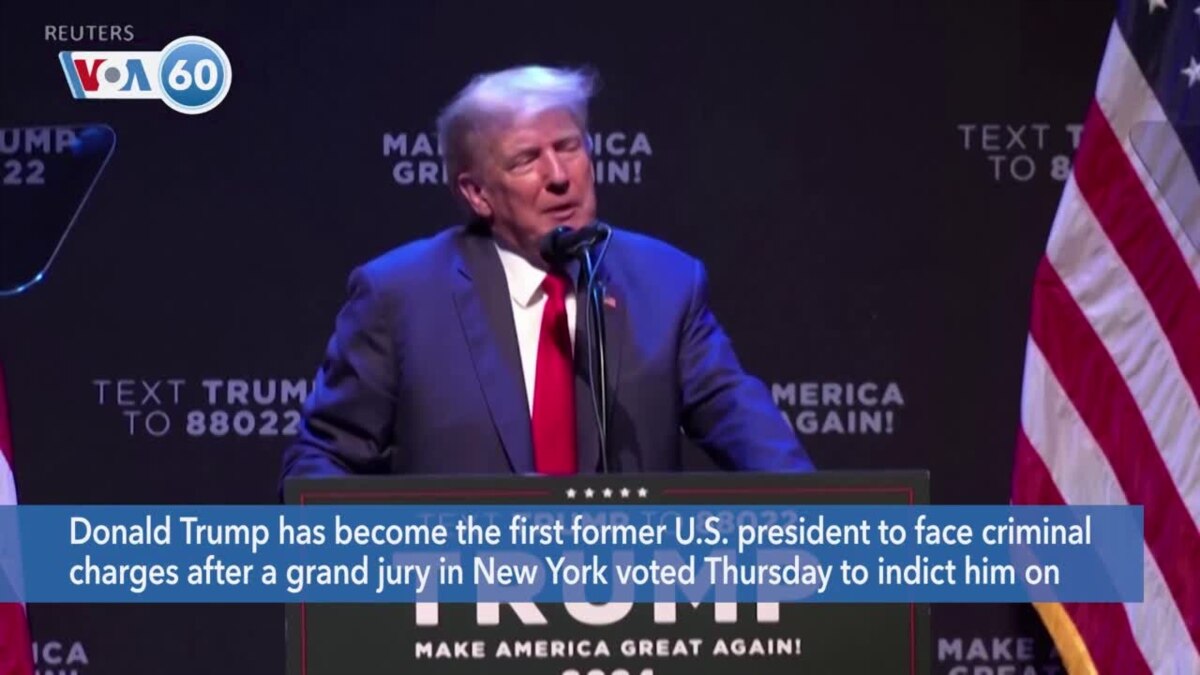 Voa60 America New York Grand Jury Votes To Indict Trump