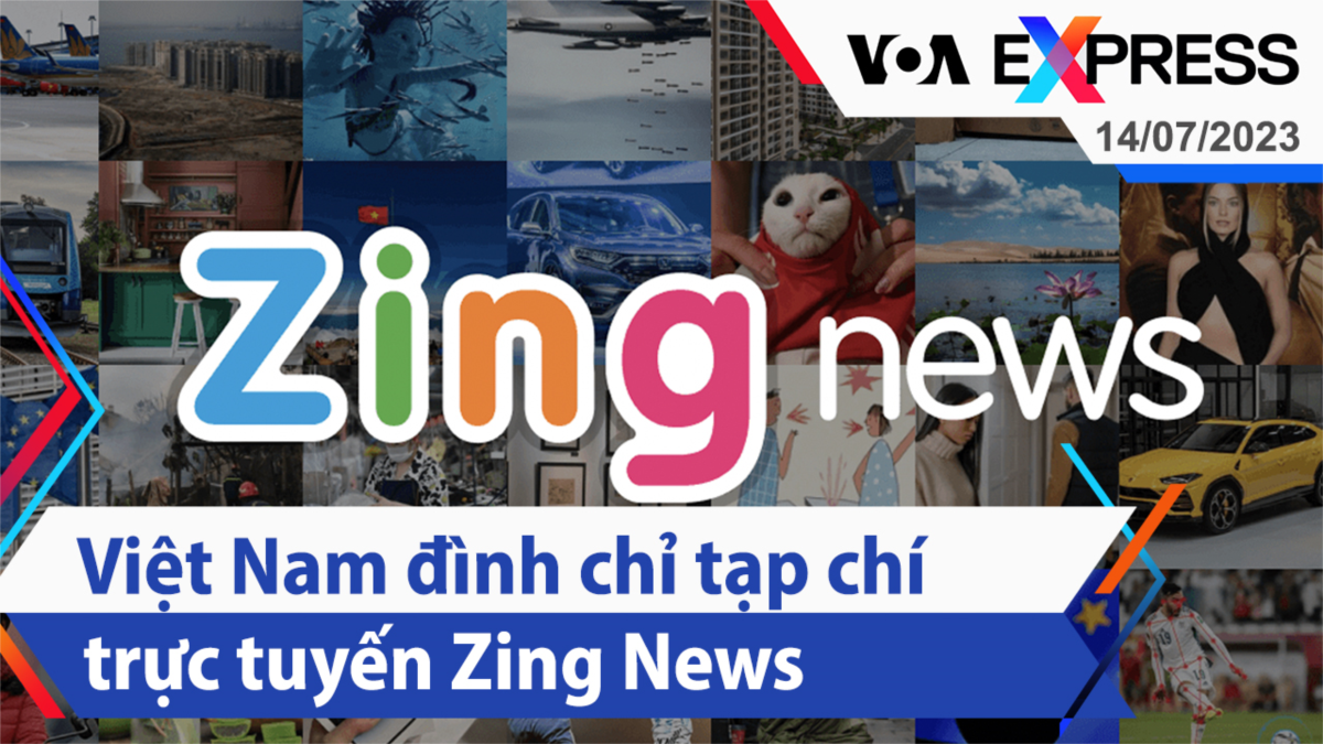 Việt Nam đình chỉ tạp chí trực tuyến Zing News | Truyền hình VOA 14/7/23