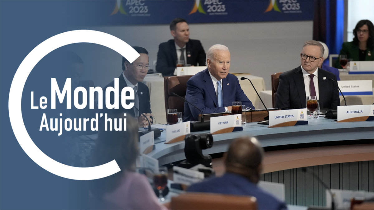 Le Monde Aujourd’hui : sommet de l’APEC