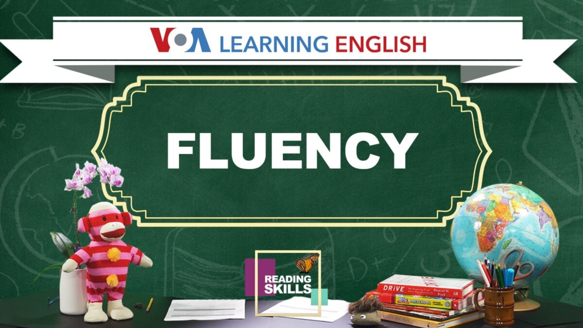 Early Literacy: Fluency
