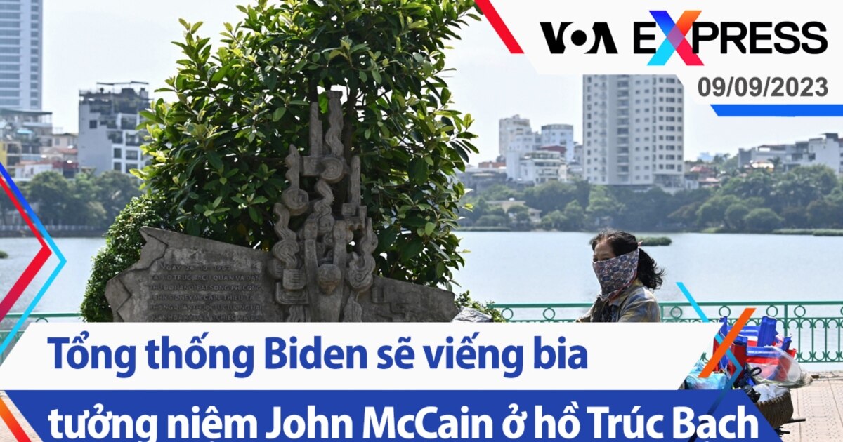 Tổng thống Biden sẽ viếng bia tưởng niệm John McCain ở hồ Trúc Bạch ...