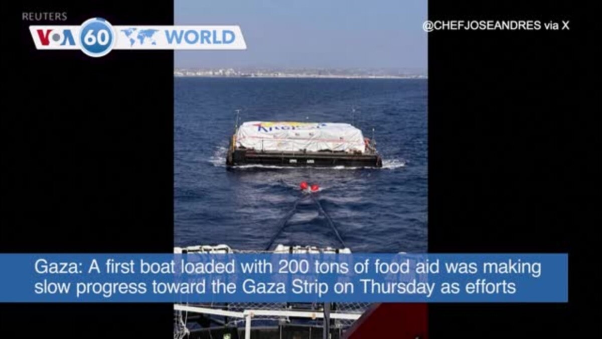VOA60 World- A first boat loaded with 200 tons of food aid was making ...