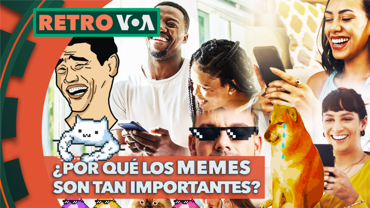 Retro VOA: ¿Cómo influyen los memes en la cultura popular?