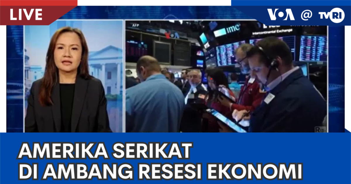 Laporan VOA untuk TVRI: Amerika Serikat di Ambang Resesi Ekonomi