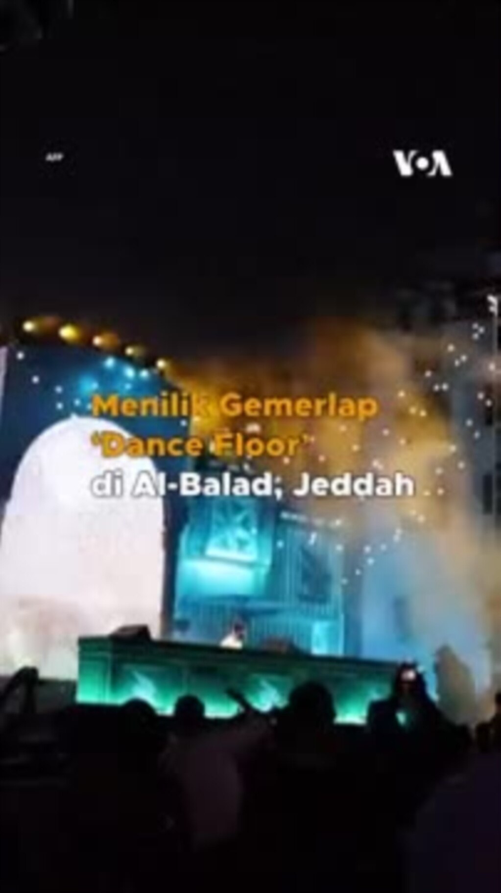 Menilik Gemerlap ‘Dance Floor’ di Al-Balad, Jeddah