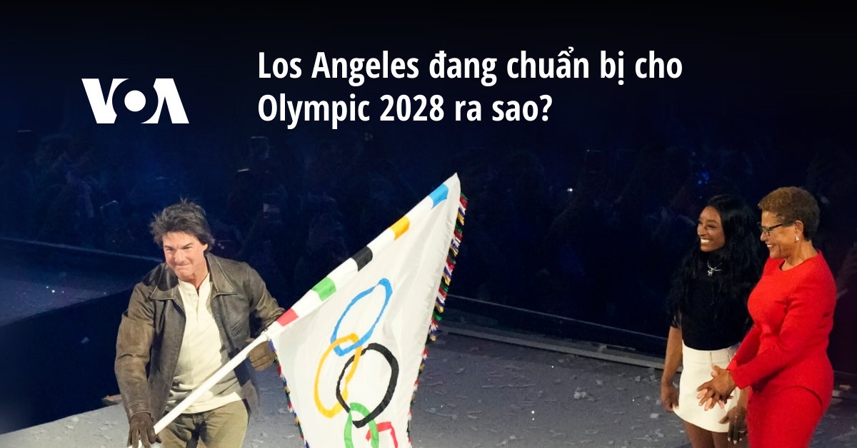 Los Angeles đang chuẩn bị cho Olympic 2028 ra sao?
