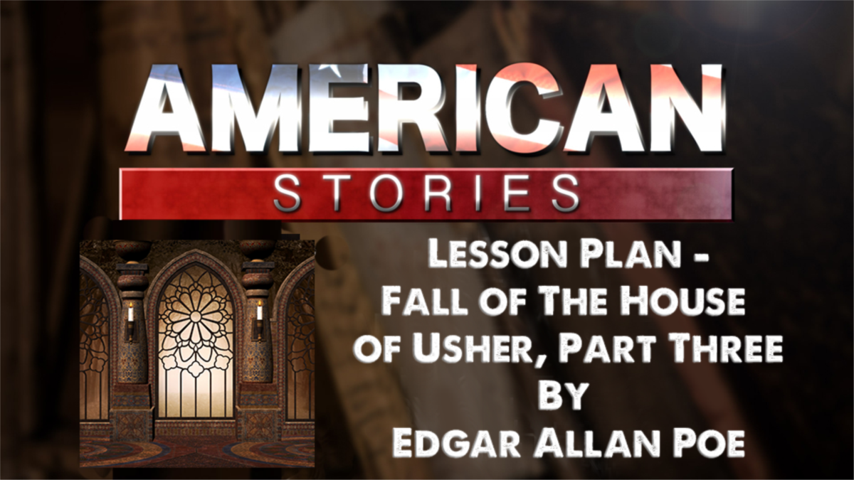 Lesson Plan - 'The Fall of the House of Usher,' Part Three