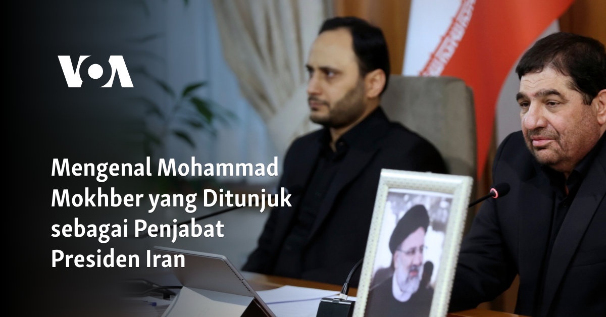 Mengenal Mohammad Mokhber yang Ditunjuk sebagai Penjabat Presiden Iran