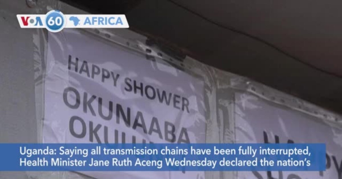 VOA60 Africa- Uganda Health Minister Jane Ruth Aceng Wednesday declared ...