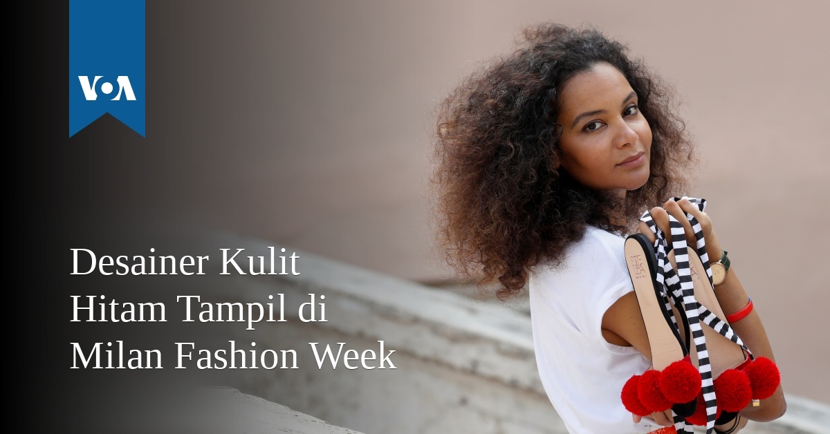 Desainer Kulit Hitam Tampil di Milan Fashion Week