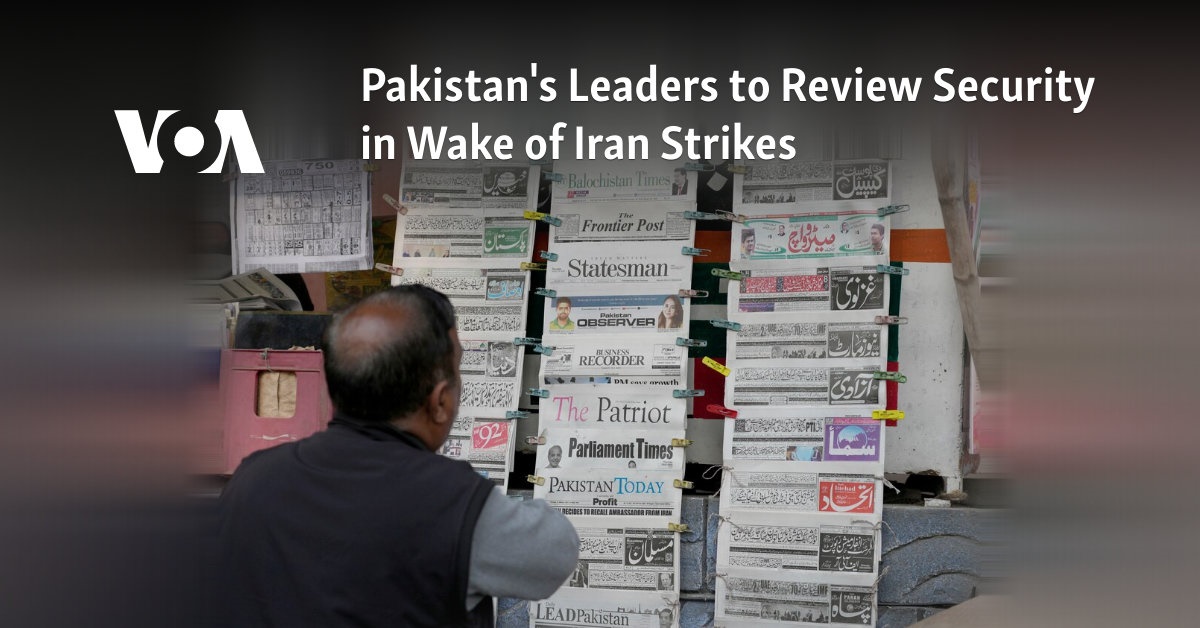 Pakistan's Leaders to Review Security in Wake of Iran Strikes
