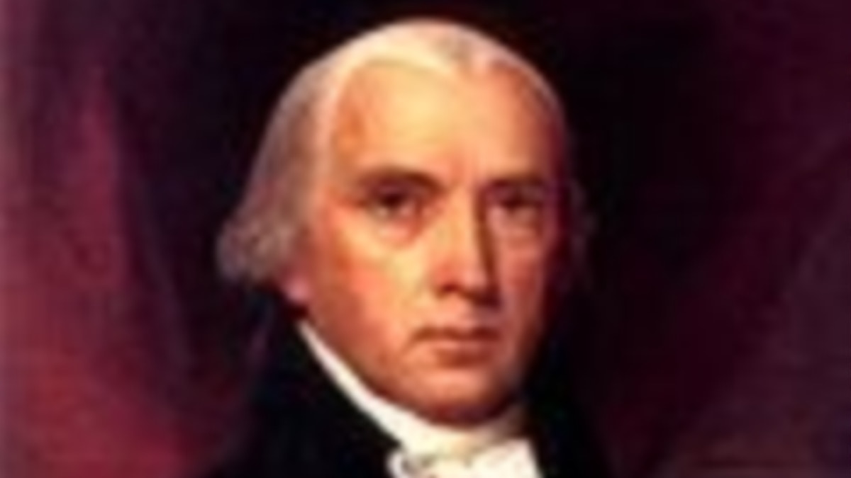 Quiz - American Presidents – James Madison