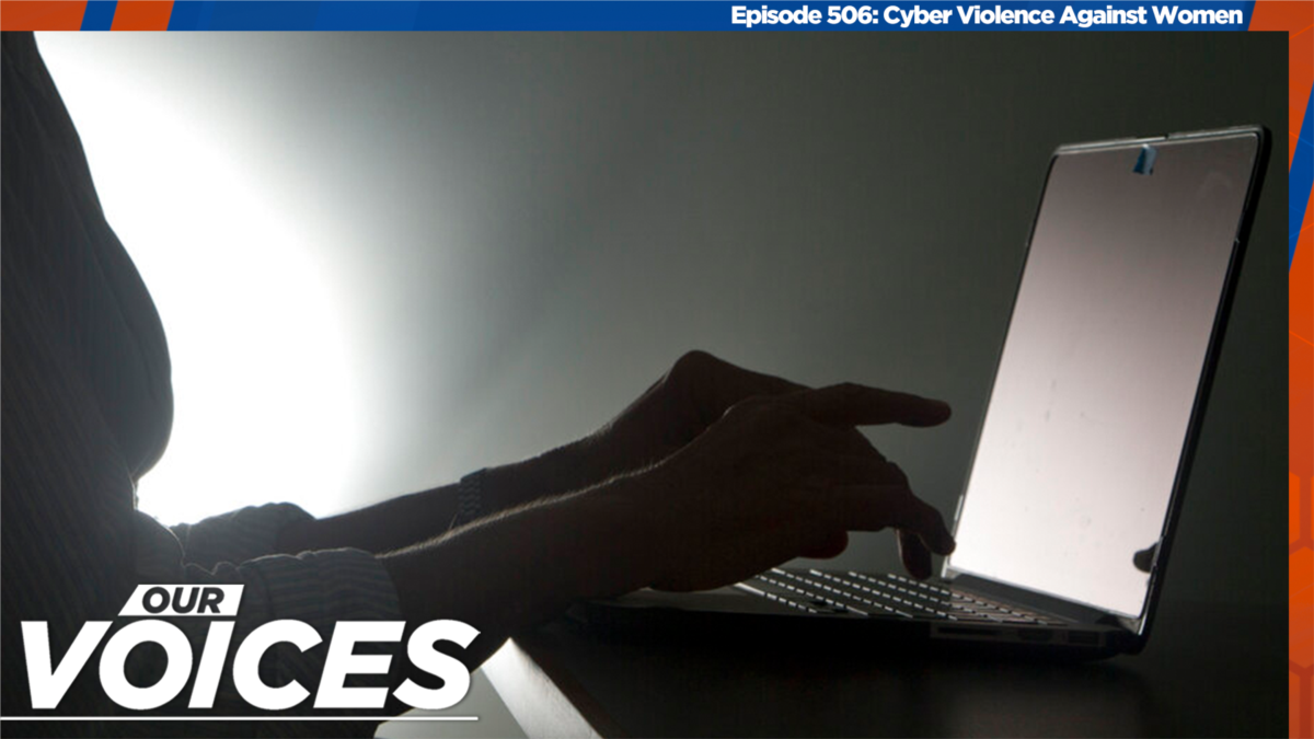 Our Voices: Cyber Violence Against Women