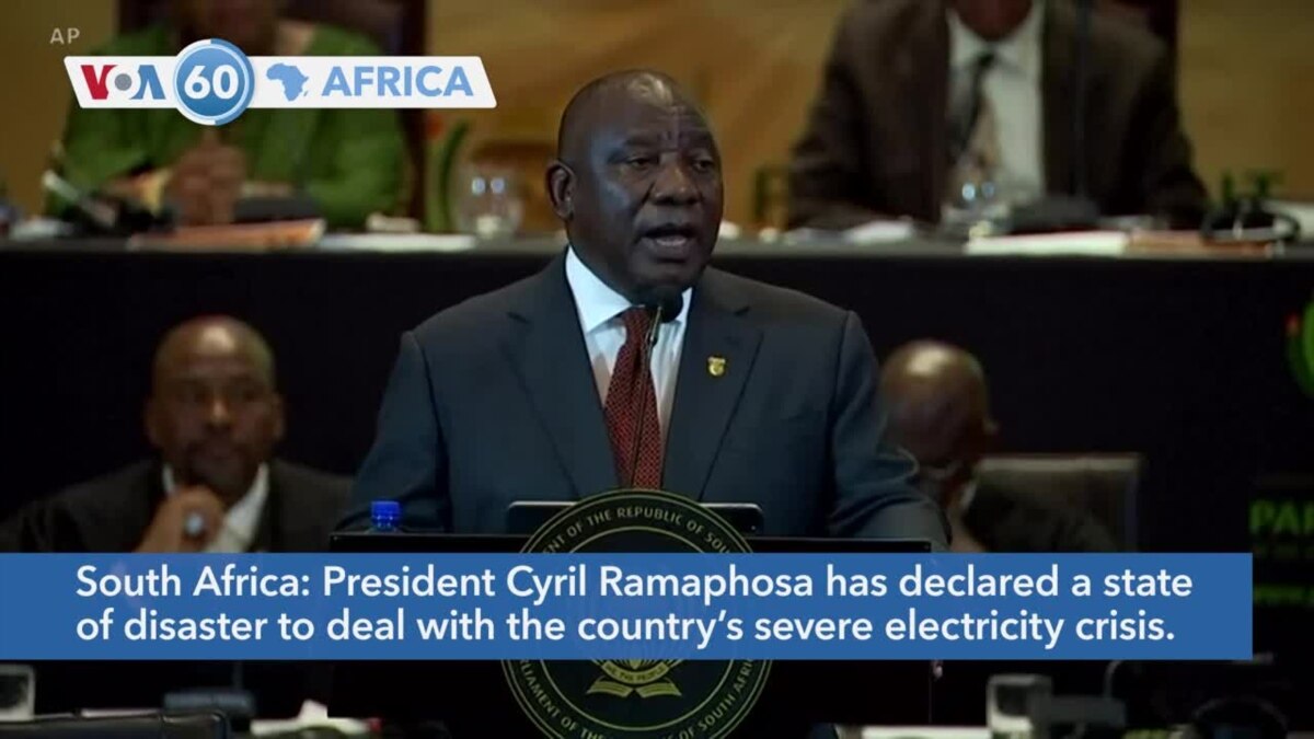 VOA60 Africa - South Africa's Ramaphosa declares state of disaster to ...