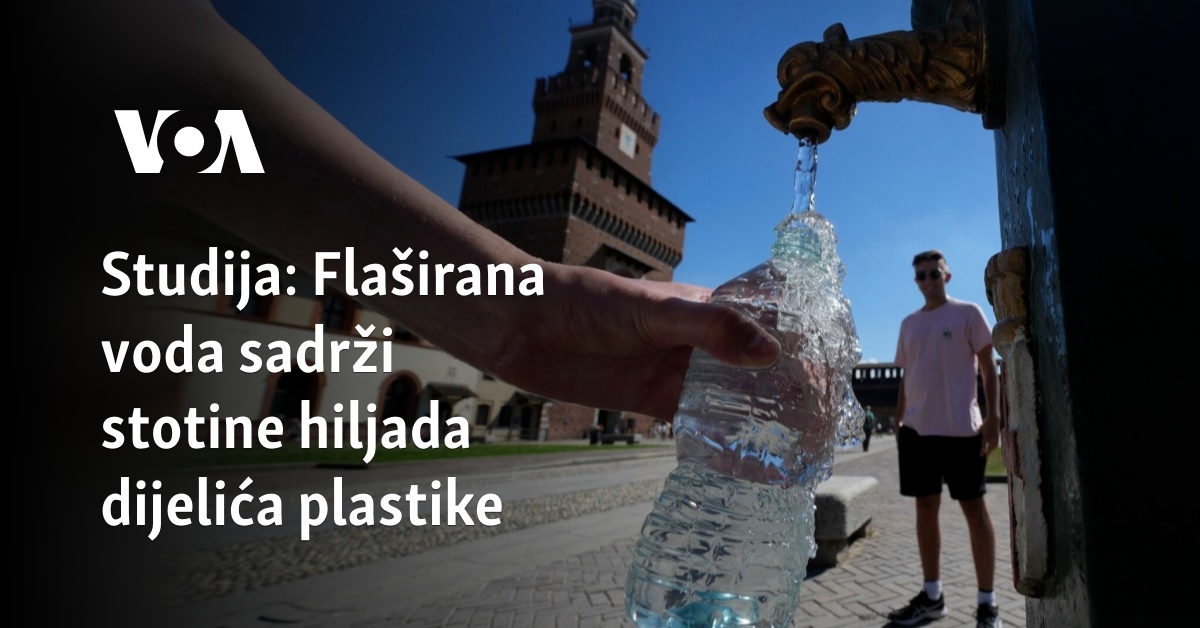 Studija: Flaširana voda sadrži stotine hiljada dijelića plastike