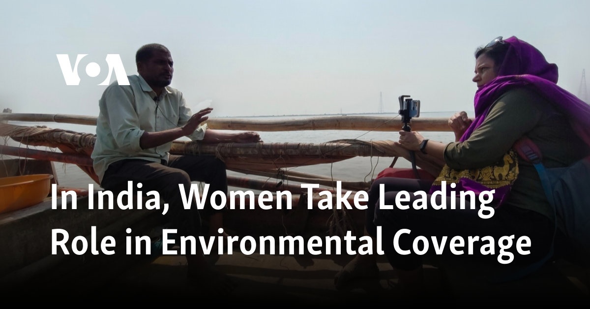 In India, Women Take Leading Role in Environmental Coverage