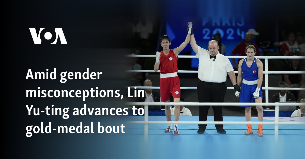 Amid gender misconceptions, Lin Yu-ting advances to gold-medal bout