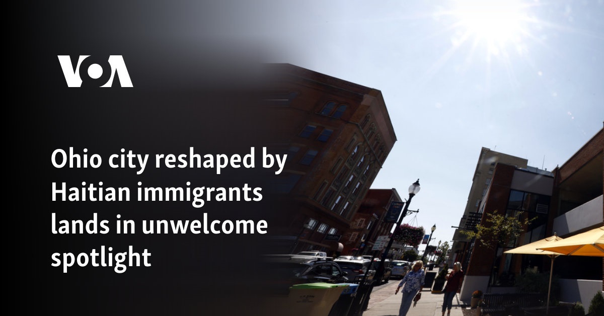 Ohio city reshaped by Haitian immigrants lands in unwelcome spotlight