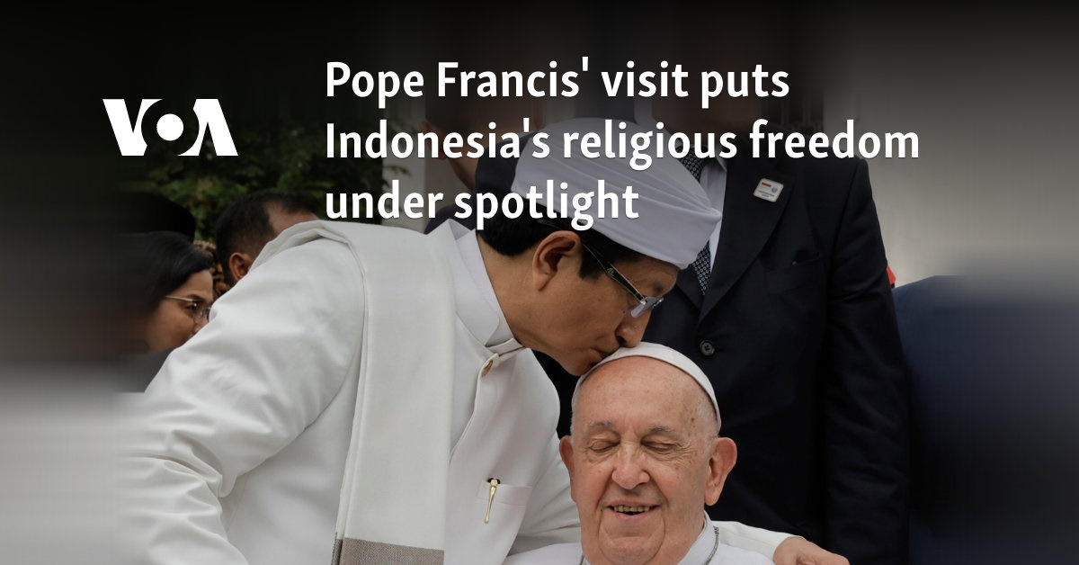 Pope Francis' visit puts Indonesia's religious freedom under spotlight