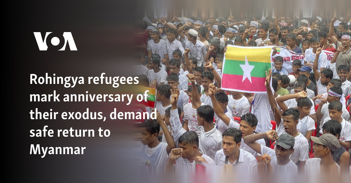 Rohingya refugees mark anniversary of their exodus, demand safe return to Myanmar
