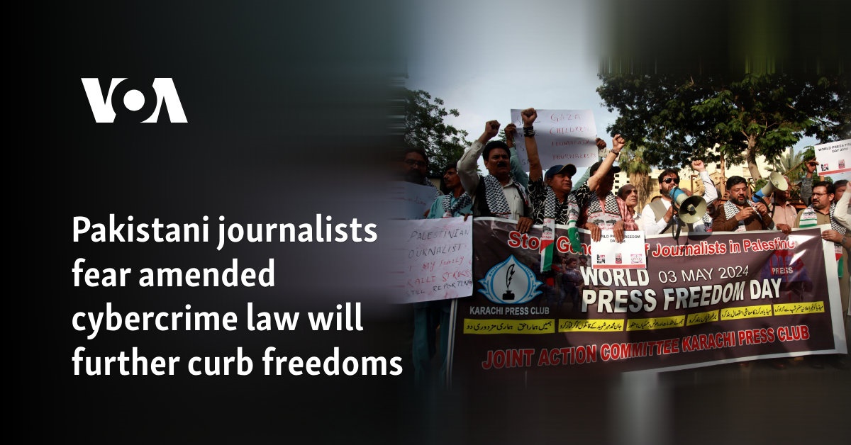 Pakistani journalists fear amended cybercrime law will further curb ...