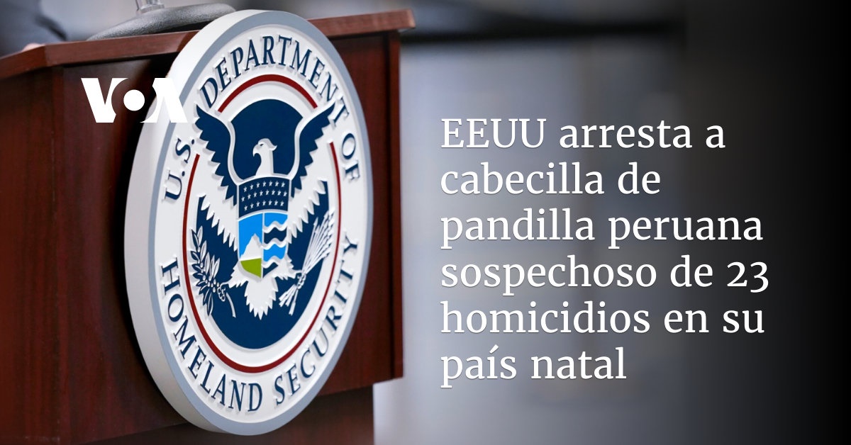 EEUU arresta a cabecilla de pandilla peruana sospechoso de 23 ...