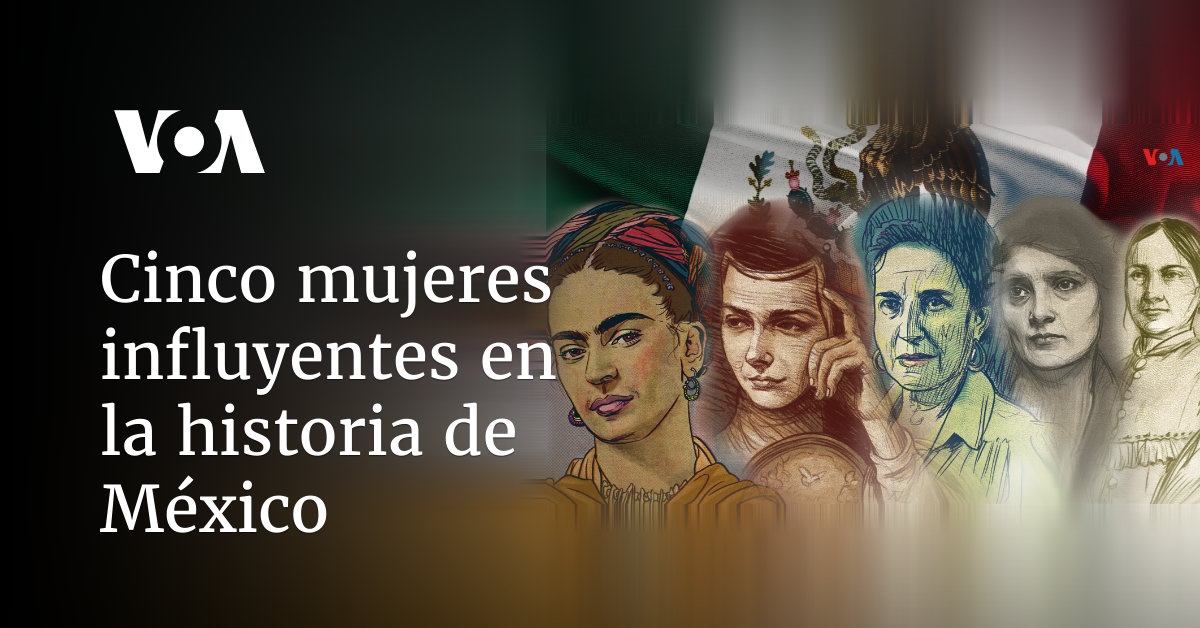 Cinco mujeres influyentes en la historia de México