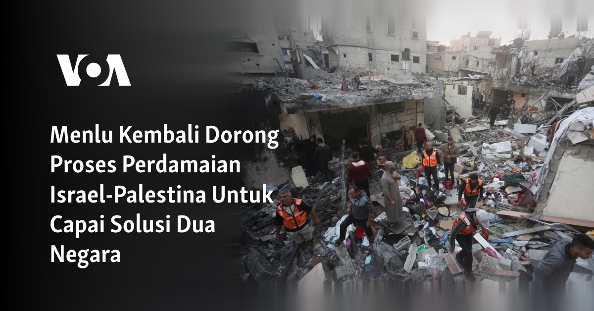 Menlu Kembali Dorong Proses Perdamaian Israel-Palestina Untuk Capai Solusi Dua Negara