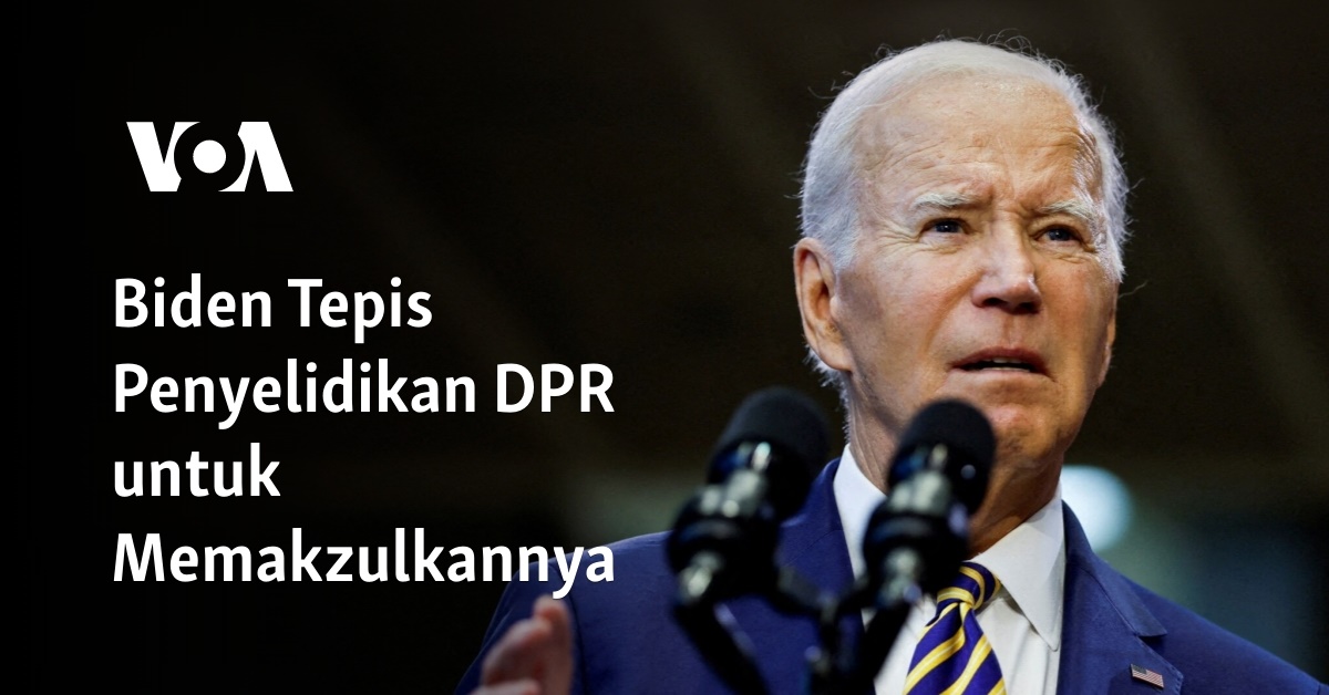 Biden Tepis Penyelidikan DPR untuk Memakzulkannya