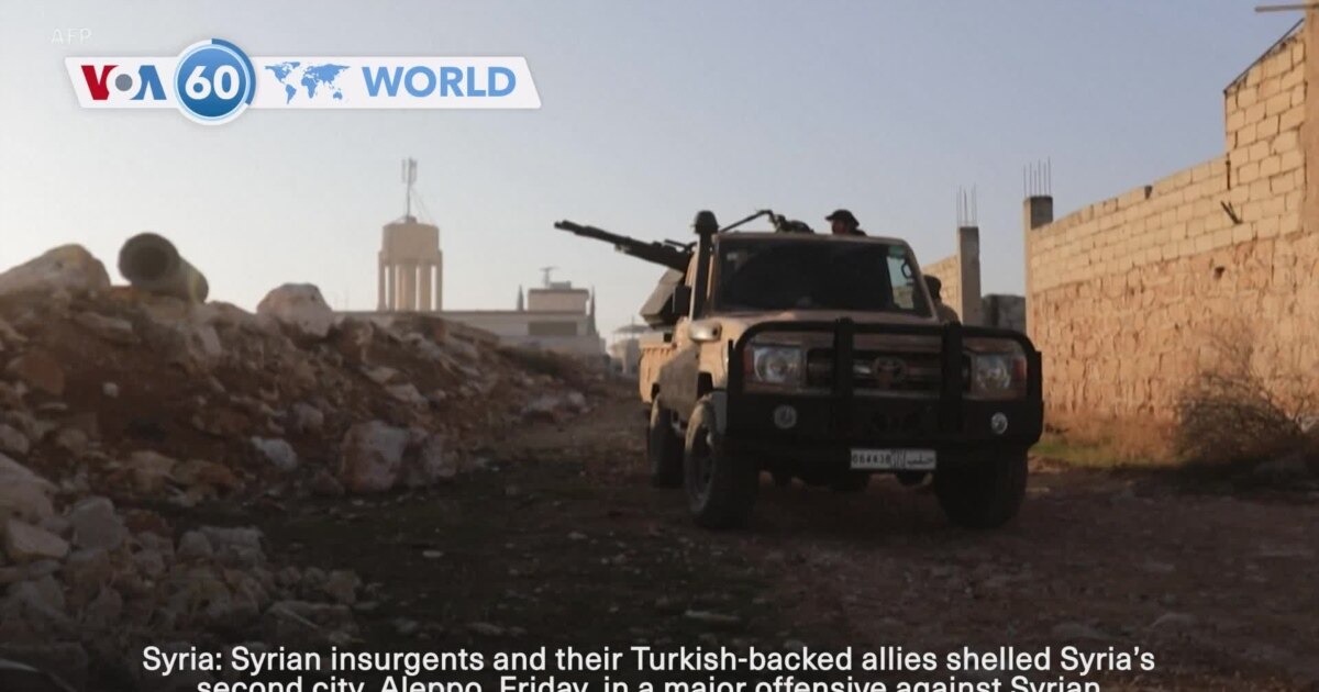 VOA60 World - Syrian insurgents advance near Syria's second largest ...