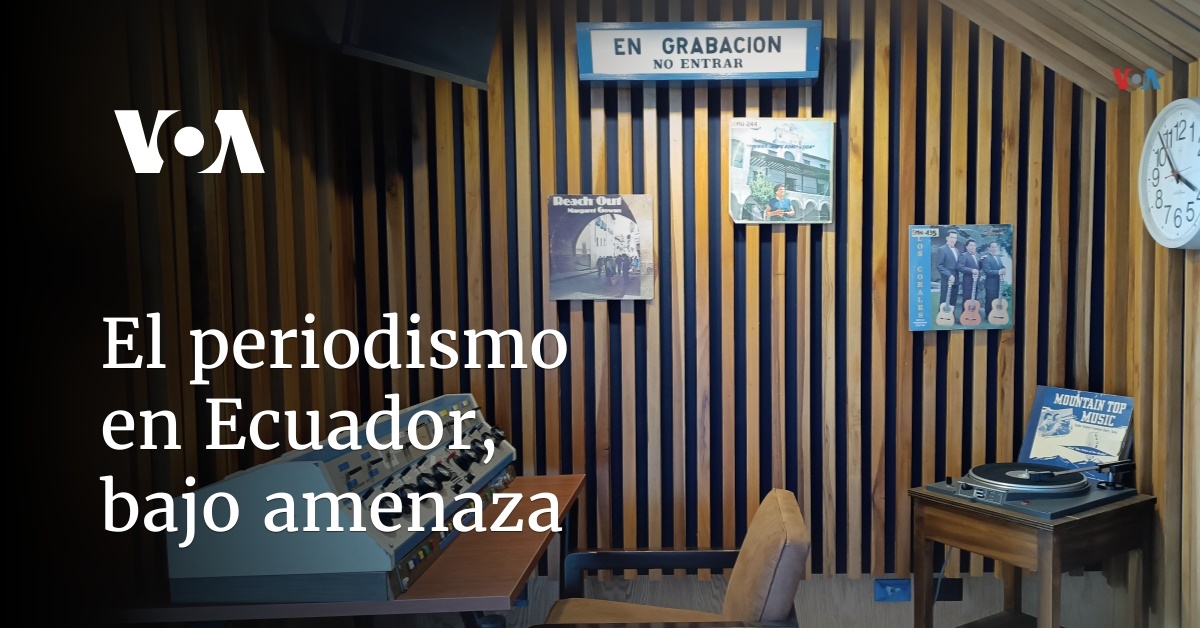 El periodismo en Ecuador se siente amenazado