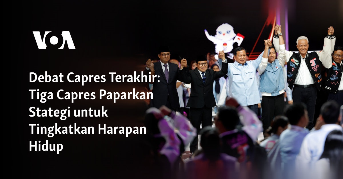 Debat Capres Terakhir: Tiga Capres Paparkan Stategi untuk Tingkatkan ...