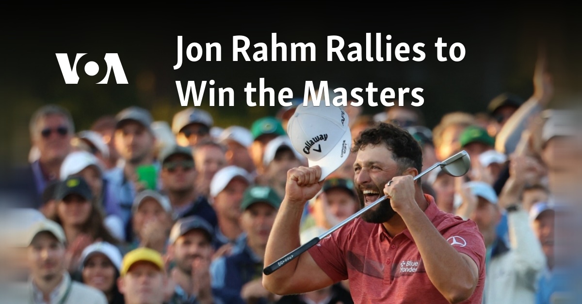 Jon Rahm Rallies to Win the Masters