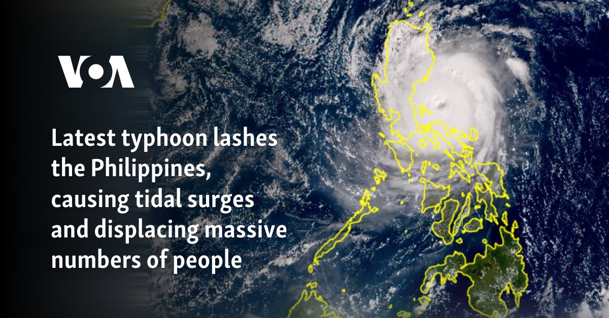 Latest typhoon lashes the Philippines, causing tidal surges and ...