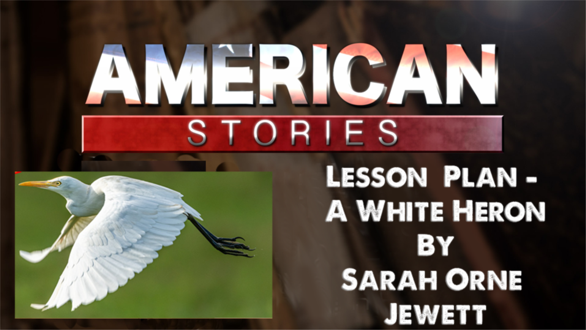 Lesson Plan - A White Heron by Sarah Orne Jewett