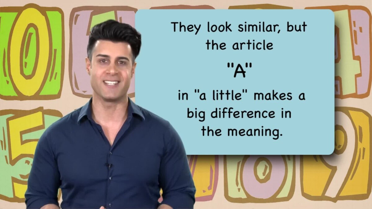 Everyday Grammar Little Vs A Little Few Vs A Few