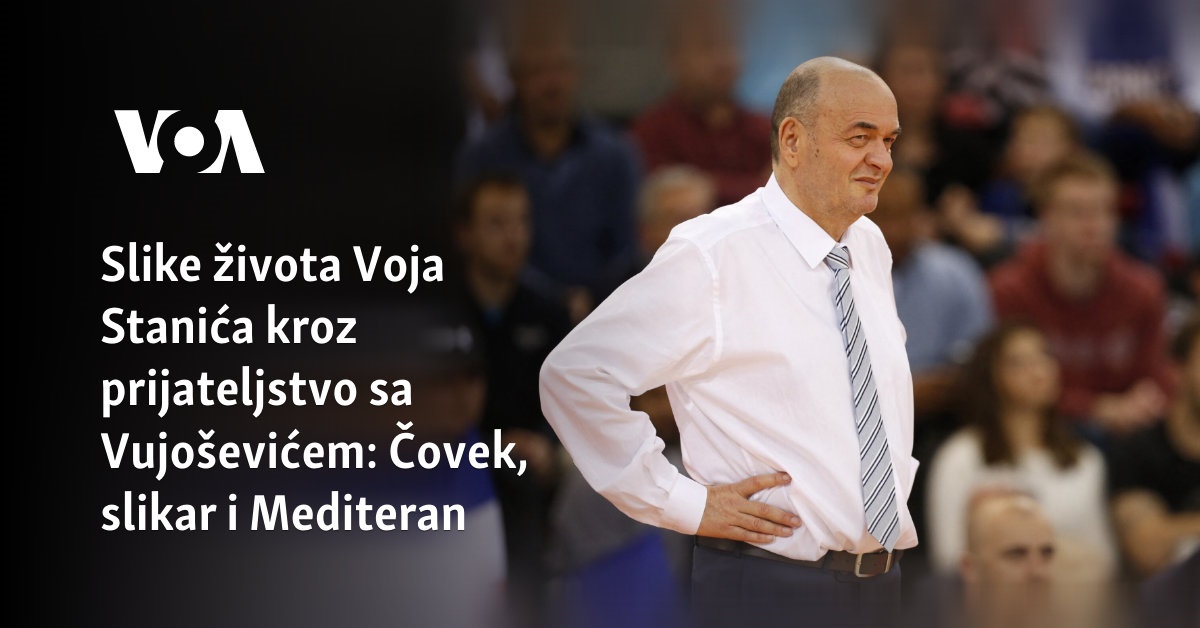 Slike života Voja Stanića kroz prijateljstvo sa Vujoševićem: Čovek ...