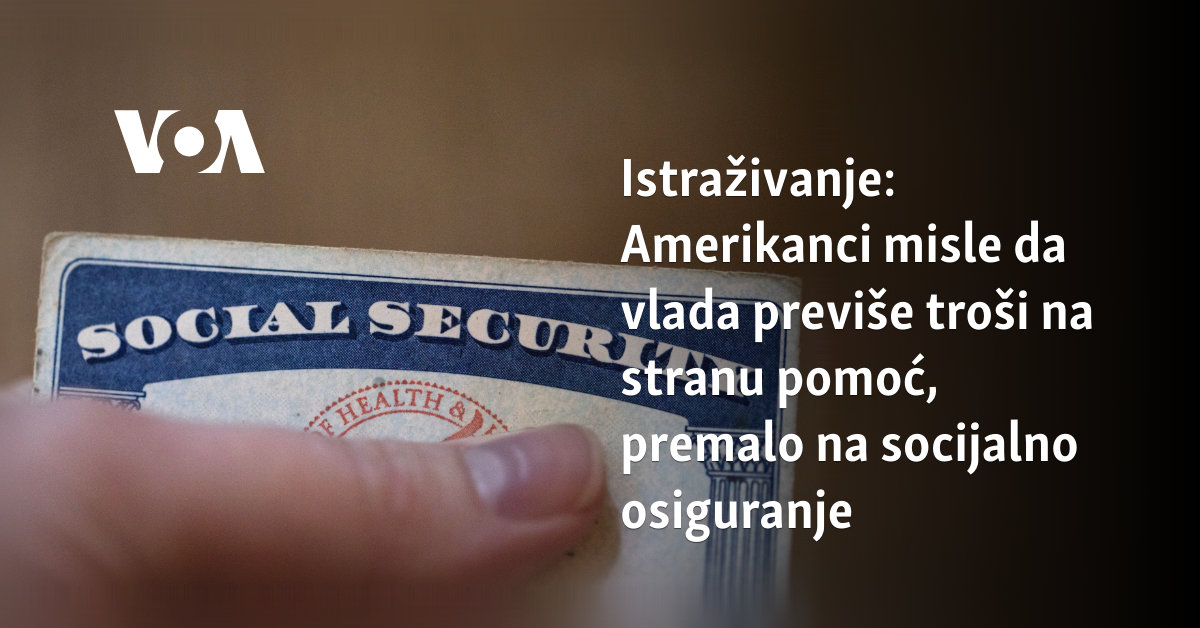 Istraživanje: Amerikanci misle da vlada previše troši na stranu pomoć ...