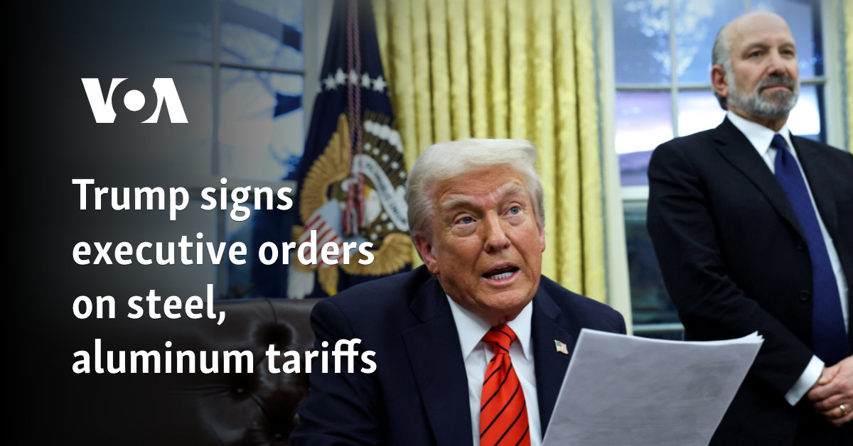 Trump signs executive orders on steel, aluminum tariffs