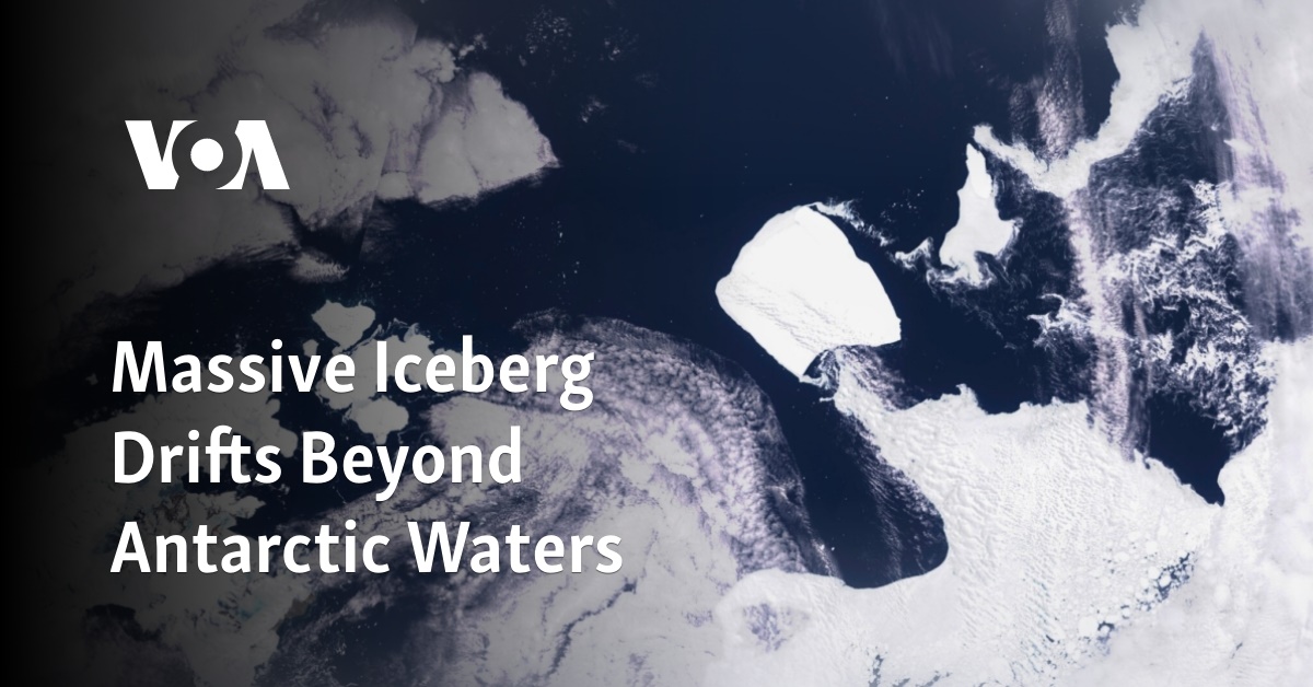 Massive Iceberg Drifts Beyond Antarctic Waters