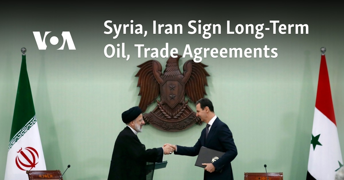 Syria, Iran Sign Long-Term Oil, Trade Agreements