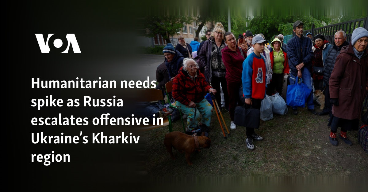 Humanitarian needs spike as Russia escalates offensive in Ukraine’s ...