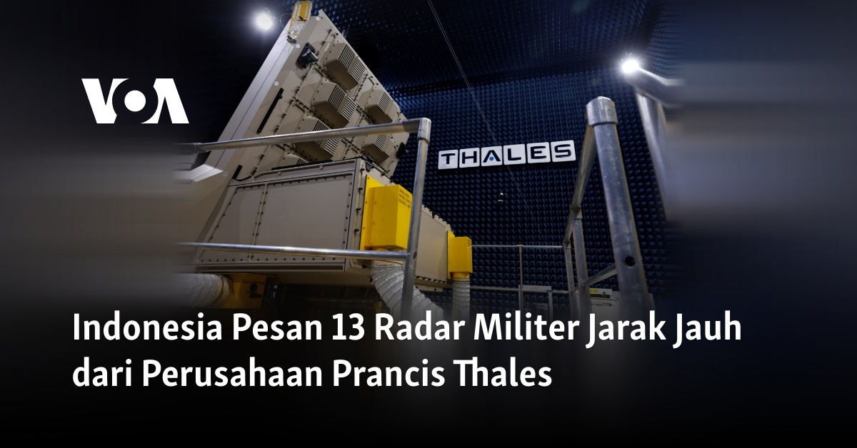 Indonesia Pesan 13 Radar Militer Jarak Jauh dari Perusahaan Prancis Thales