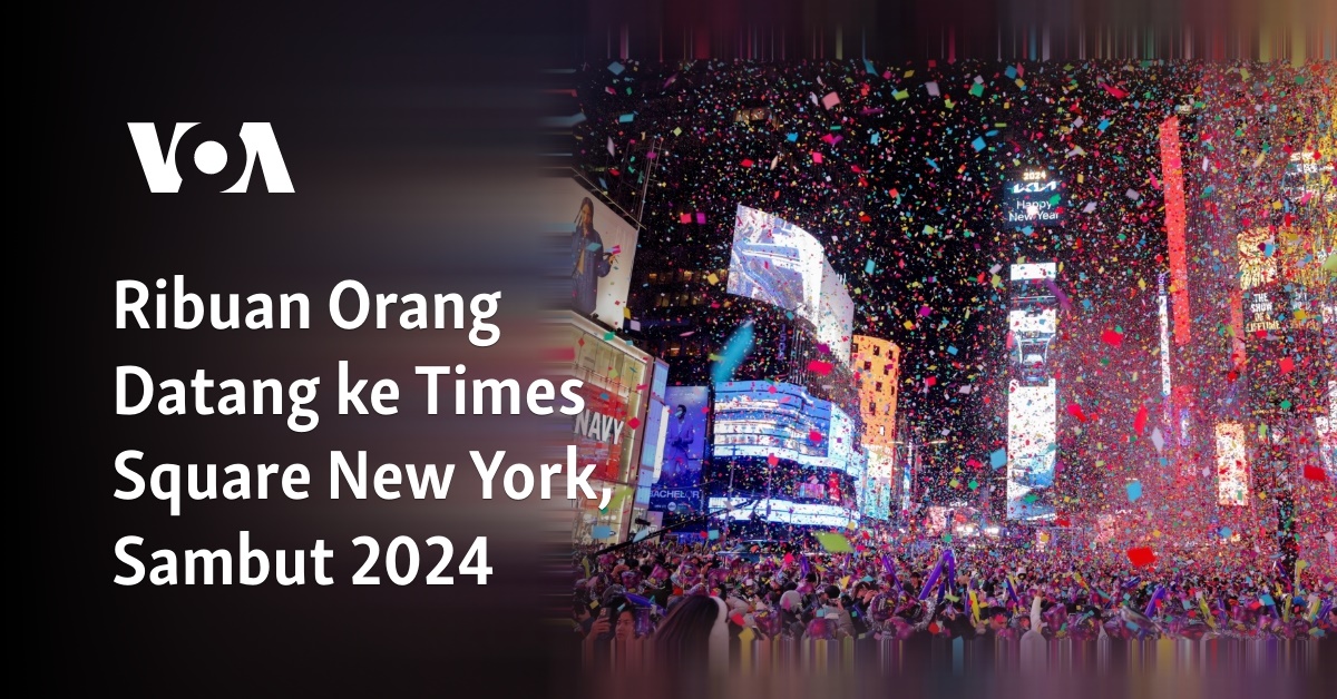 Ribuan Orang Datang ke Times Square New York, Sambut 2024