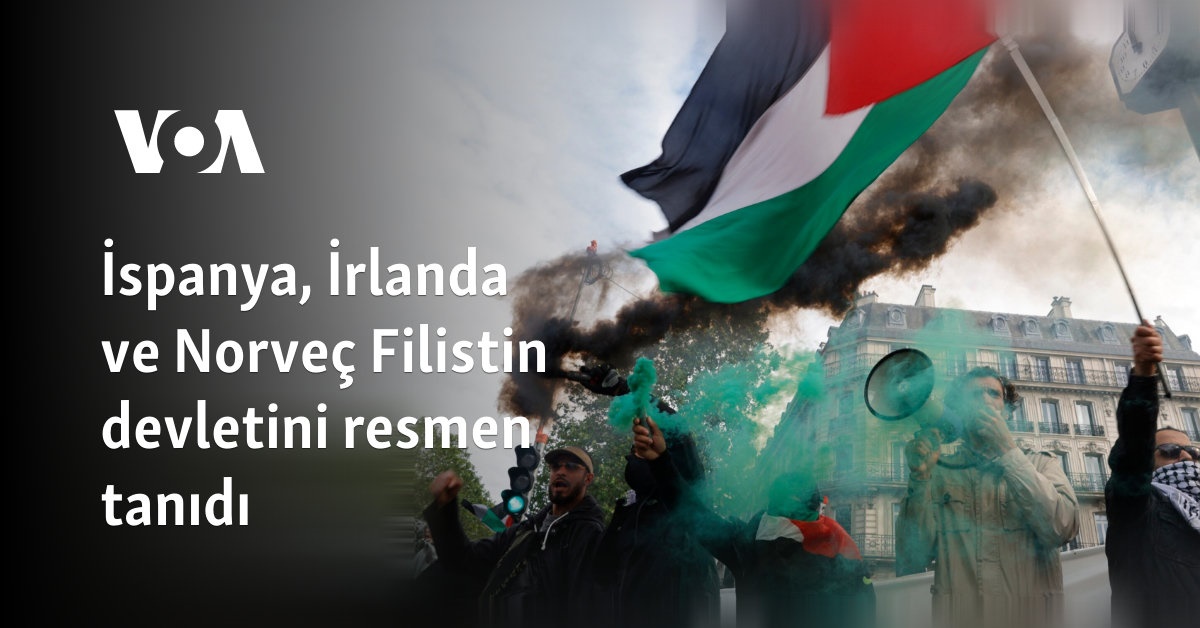 İspanya, İrlanda ve Norveç Filistin devletini resmen tanıdı İspanya, İrlanda ve Norveç Filistin devletini resmen tanıdı