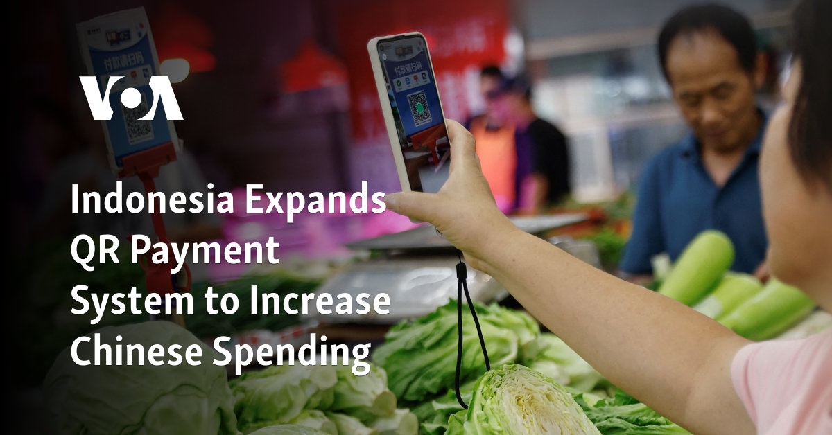 Indonesia Expands QR Payment System to Increase Chinese Spending