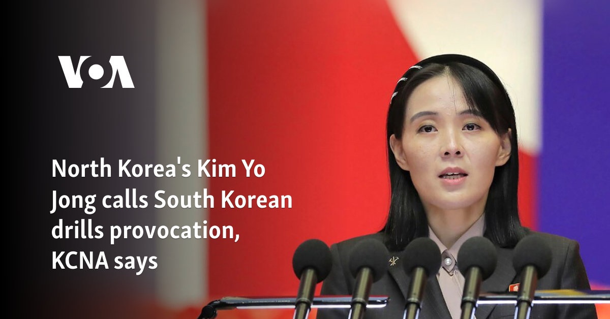 North Korea's Kim Yo Jong accuses South's leader of using tensions as ...