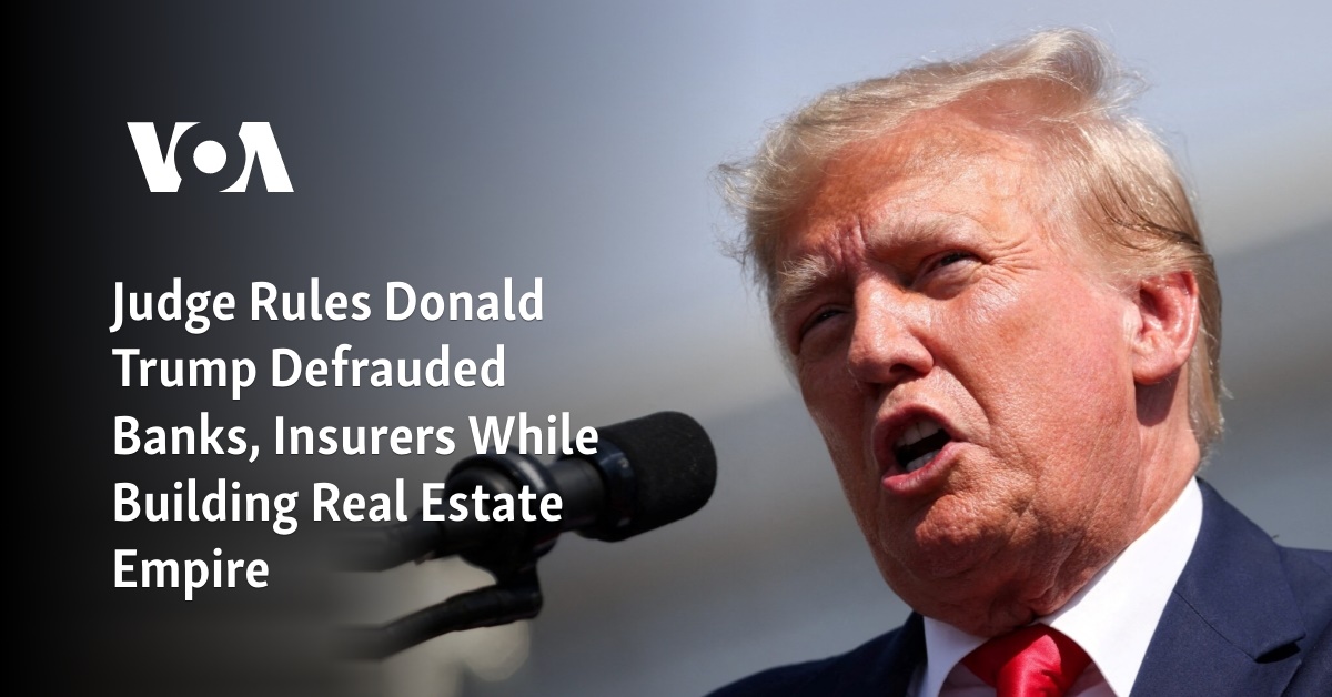 Judge Rules Donald Trump Defrauded Banks, Insurers While Building Real ...