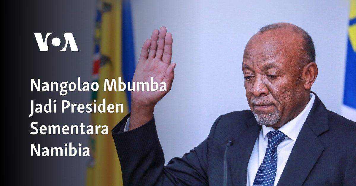 Nangolao Mbumba Jadi Presiden Sementara Namibia Nangolao Mbumba Jadi Presiden Sementara Namibia