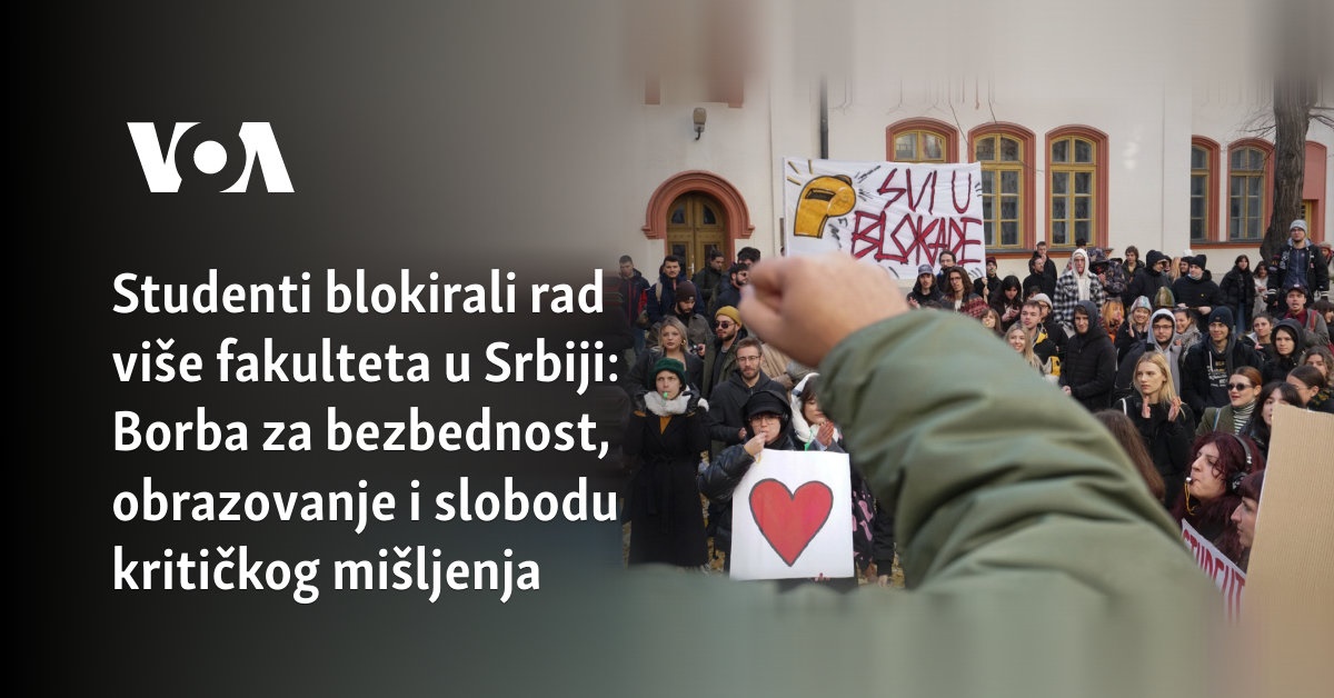 Studentska blokada fakulteta u Srbiji: Borba za bezbednost, obrazovanje i slobodu kritičkog ...